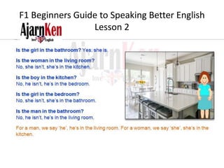 Lesson 2: F1: Beginners Guide to Speaking Better English | PPTX