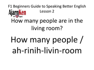 Lesson 2: F1: Beginners Guide to Speaking Better English | PPTX