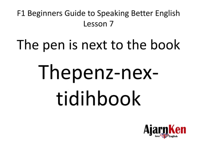 Lesson 7: F1 Beginners Guide to Speaking Better English | PPTX