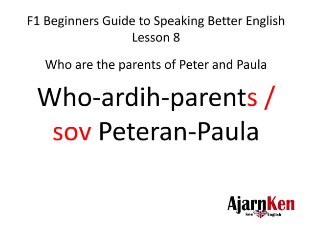 Lesson 8: F1 Beginners Guide to Speaking Better English | PPT