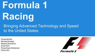 Introducing Formula 1 Racing to the United States | PPTX