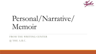 Personal Narrative Memoir | PPSX
