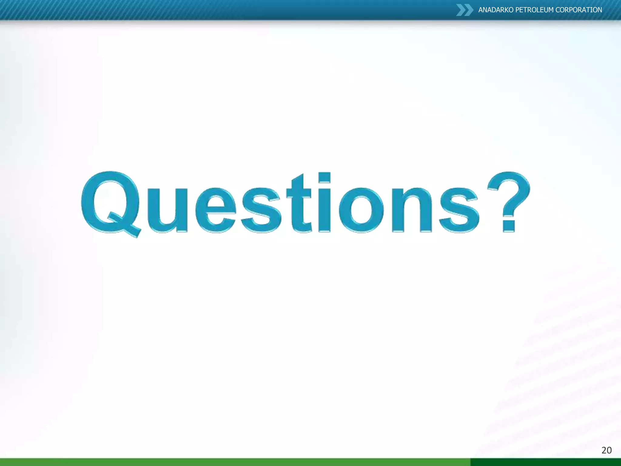 Granger.AnadarkoInternship.2014.FinalPresentation | PPT