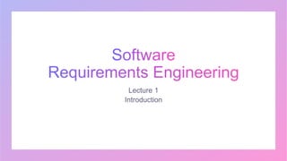 F22 SRE LECTURE 1.pptx