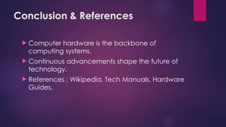 Computer Hardware Components and it's basics | PPTX