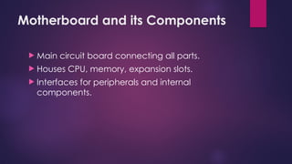 Computer Hardware Components and it's basics | PPTX