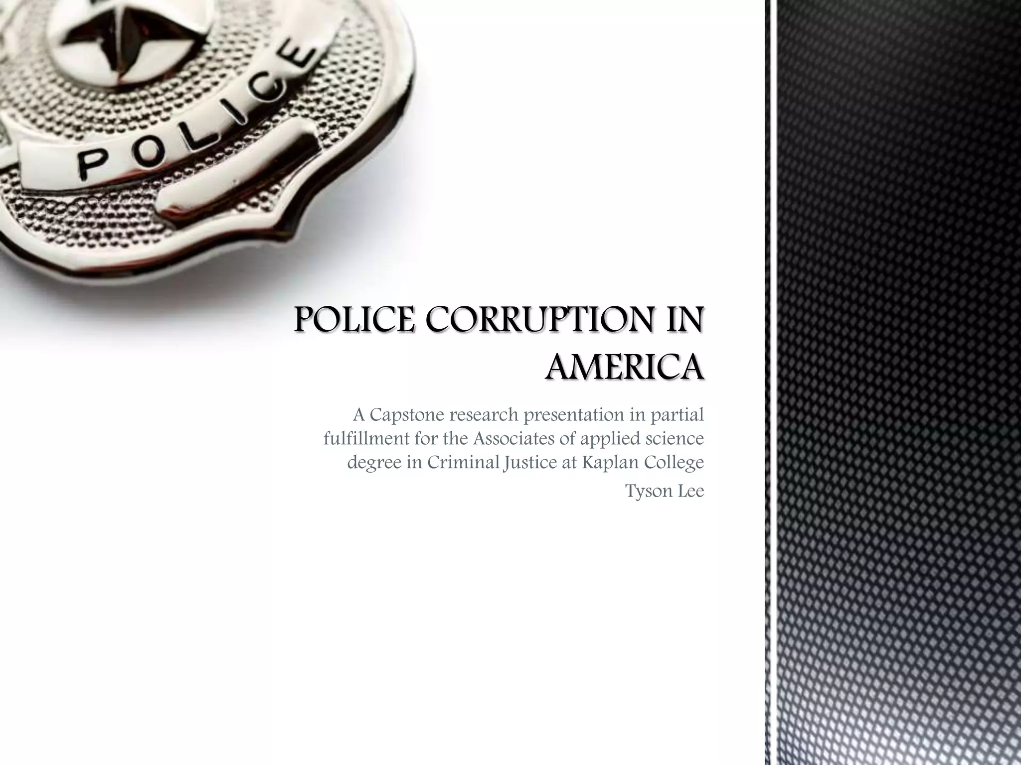 POLICE CORRUPTION IN AMERICA | PPTX
