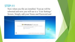 WINDOW 7 INSTALL PROCESS | PPT