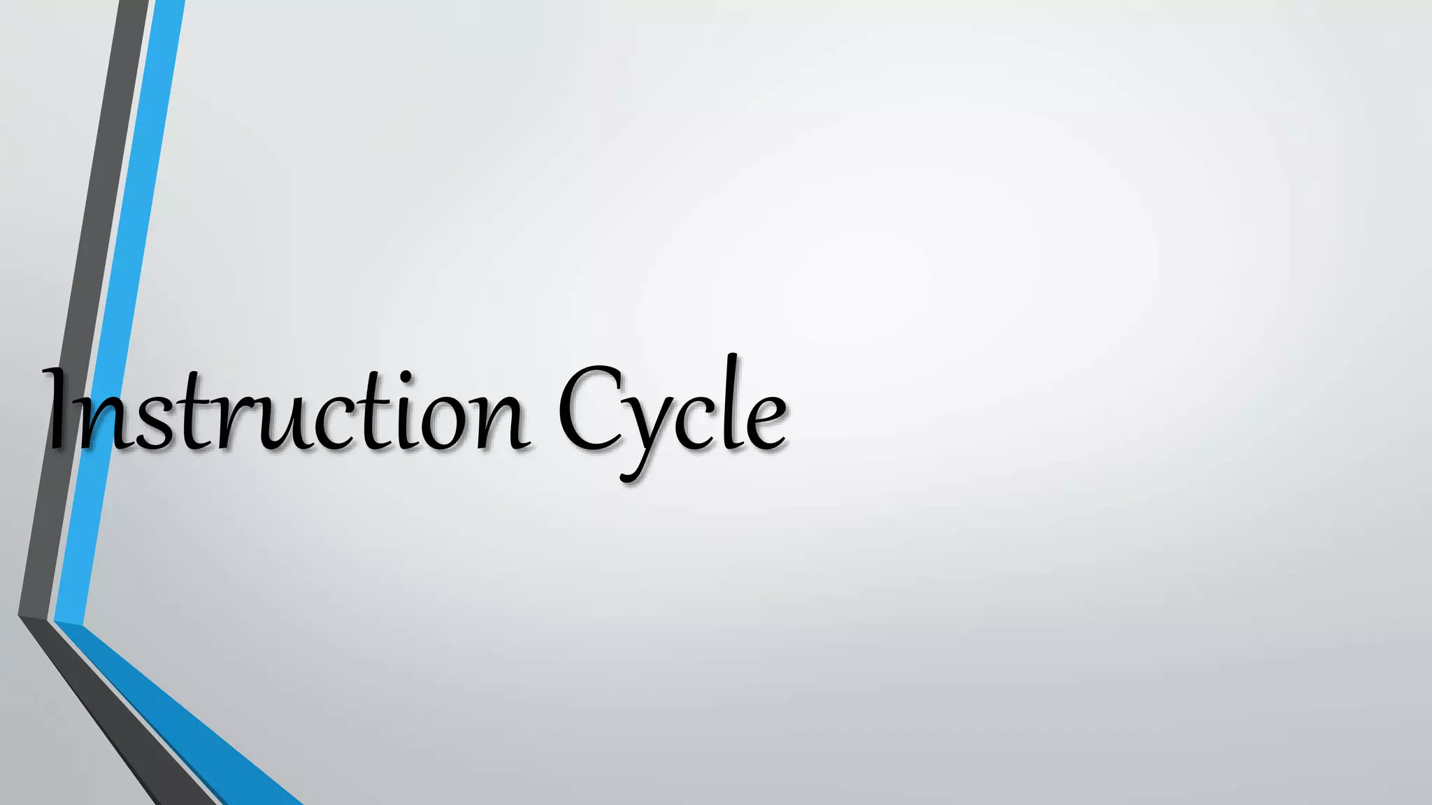instruction cycle ppt | PPTX