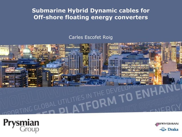 Hybrid Dynamic Cables For Offshore Floating Energy Converters | PPT