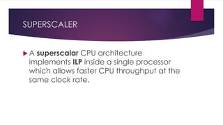 INSTRUCTION LEVEL PARALLALISM | PPTX