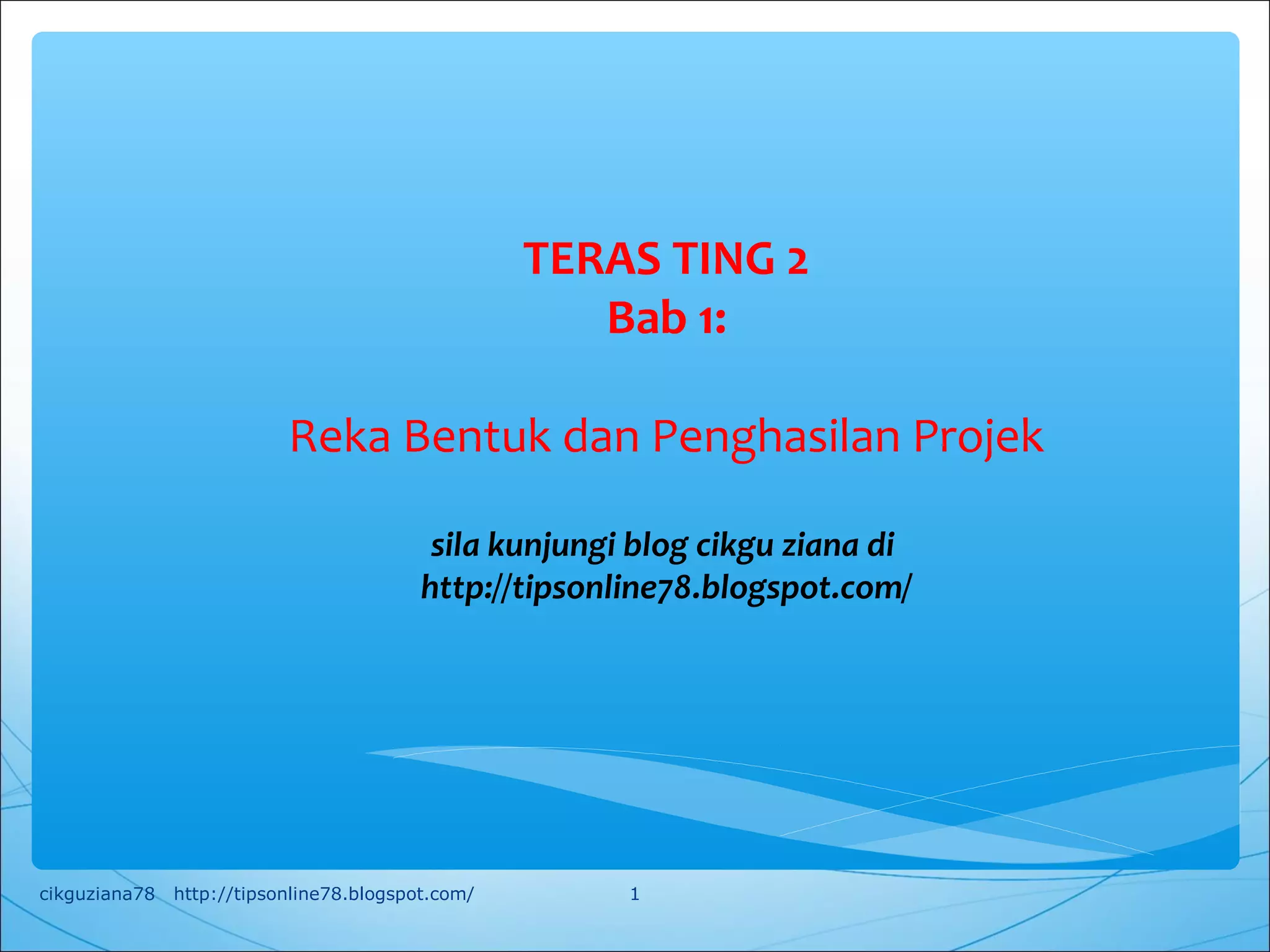 REKABENTUK TING 2 BAB 1 | PPT
