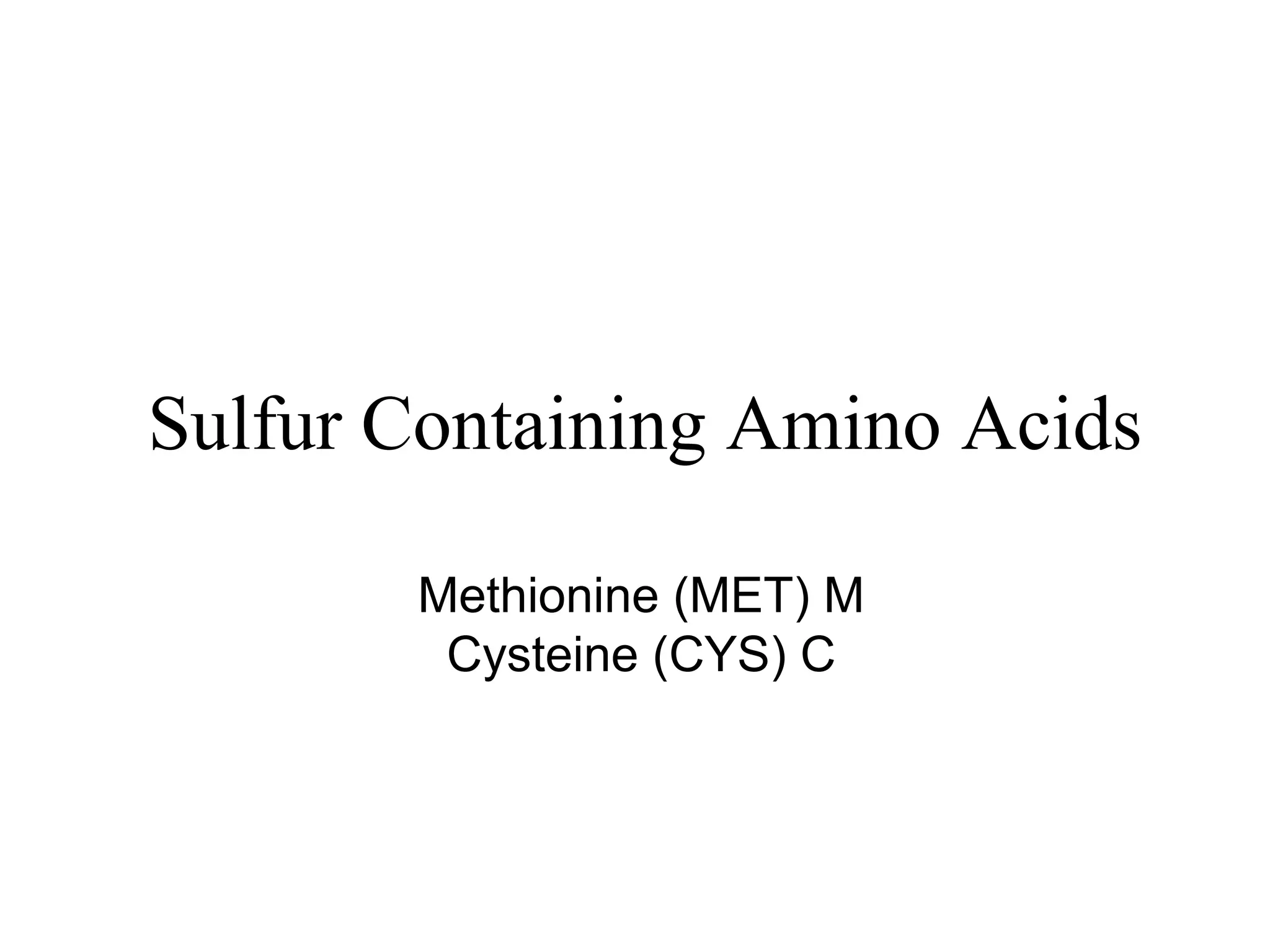 Methionine, cysteine and branched chain amino acids | PPT