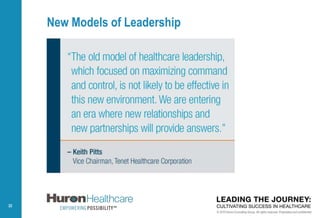 Leading the Journey: Cultivating Success in Healthcare | PPT