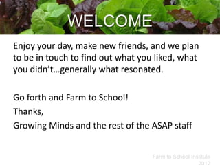 Farm to School Institute Welcome | PPTX