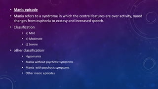 Bipolar affective disorder, current episode hypomanic F31.1: Bipolar ...