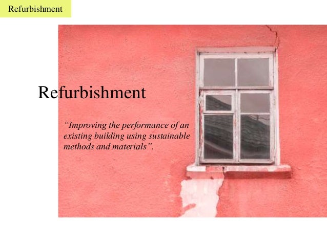 Sustainable Refurbishment of Buildings with LCA