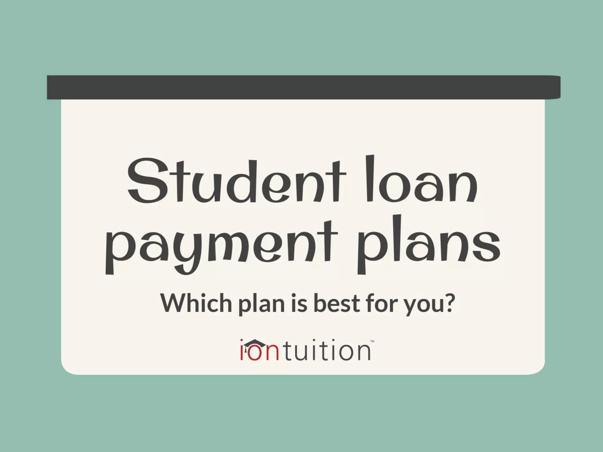 Student Loan Payment Plans | PDF
