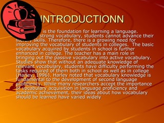 ENHANCING THE VOCABULARY OF COLLEGE STUDENTS USING TECHNOLOGY | PPT