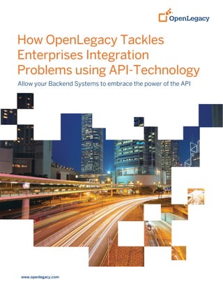 How OpenLegacy Tackles Enterprise Integration Challenges using API Technology | PDF | Cloud ...