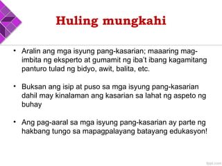 Mga Isyu sa Kasarian/Araling Panlipunan 10 | PPT
