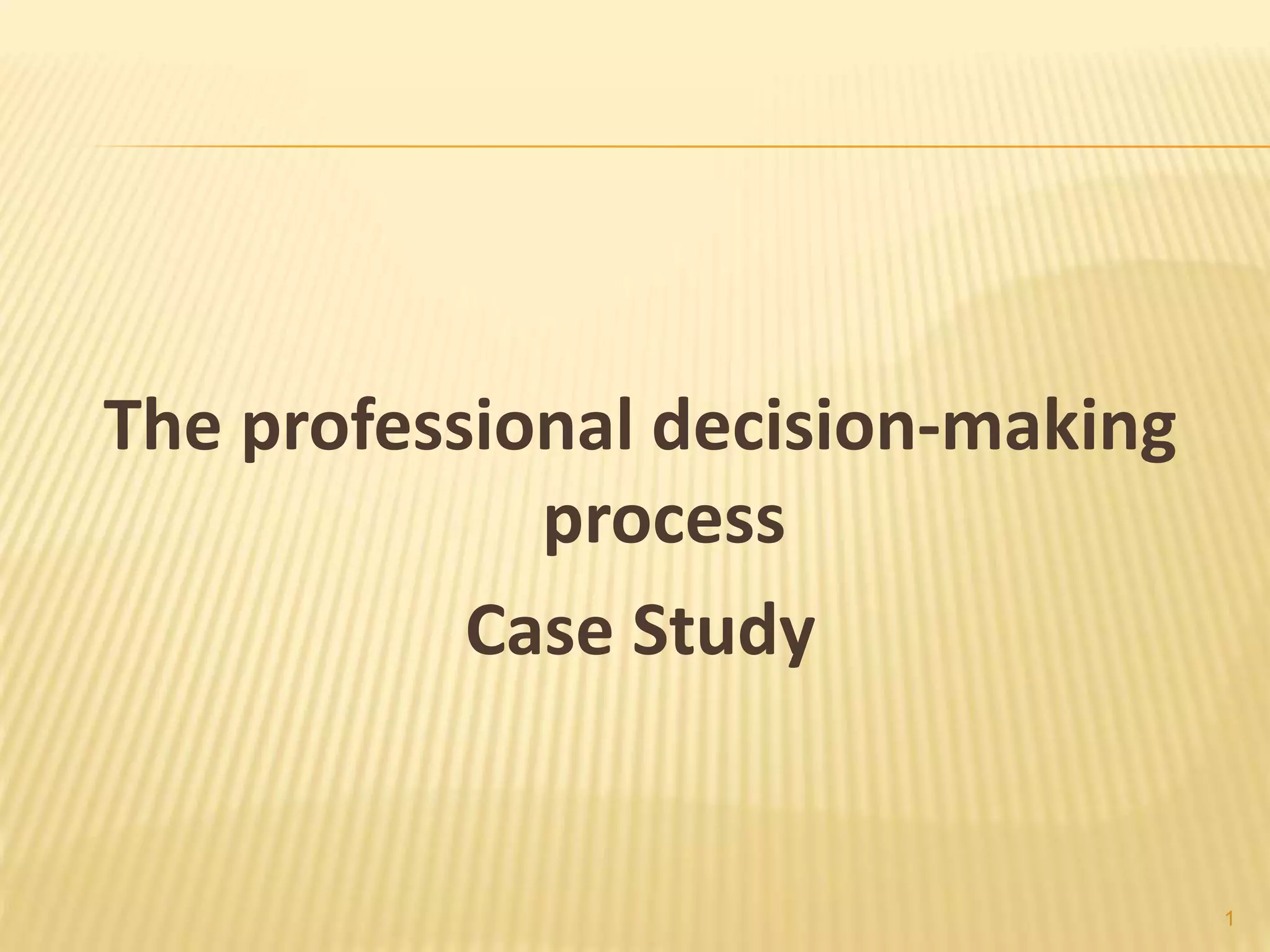 Decision making- case study | PPTX