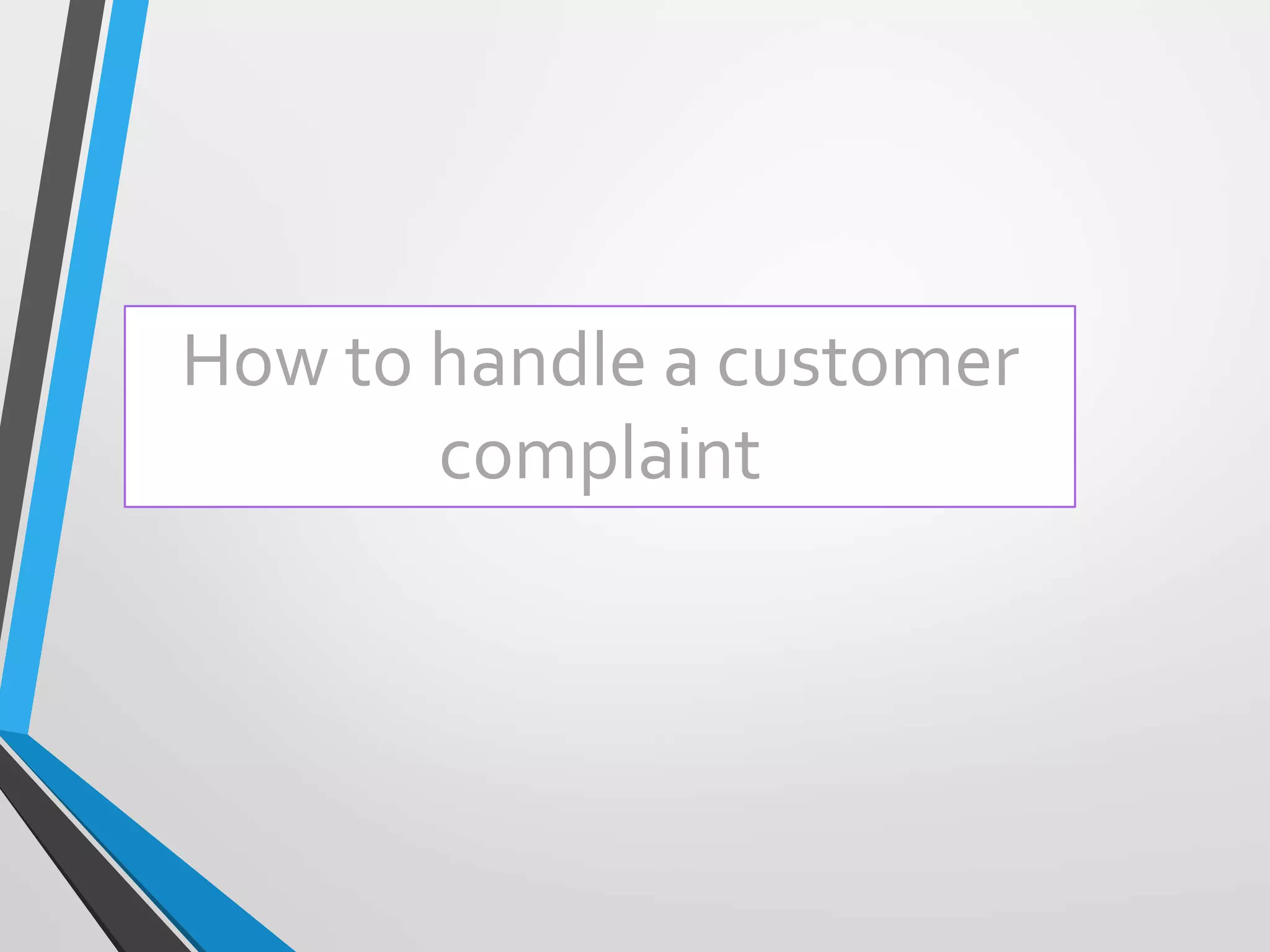 Complaint Handling Training Presentation | PPTX
