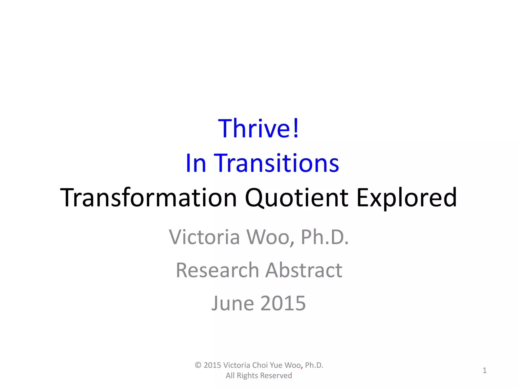 THRIVING IN TRANSITIONS: COGNITIVE, SOCIAL & BEHAVIORAL RESOURCES FOR ...