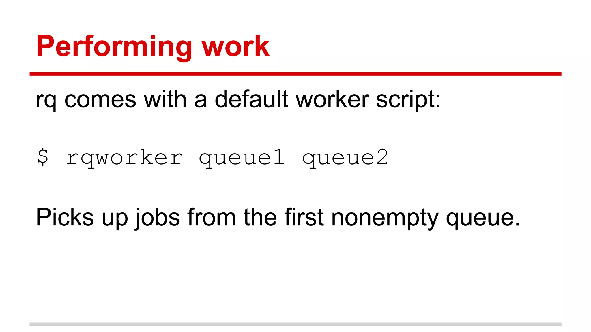 Task queuing with redis and rq | PPTX
