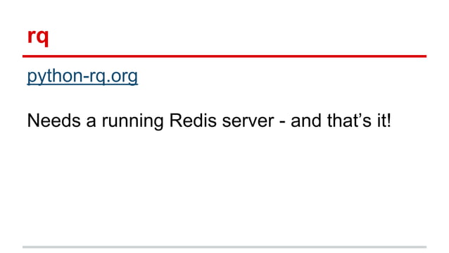 Task queuing with redis and rq | PPTX