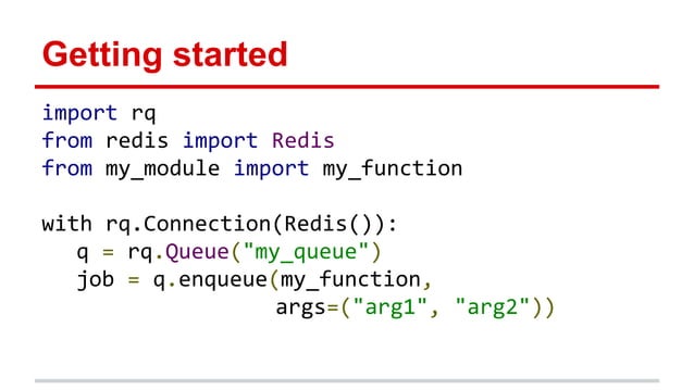 Task queuing with redis and rq | PPTX