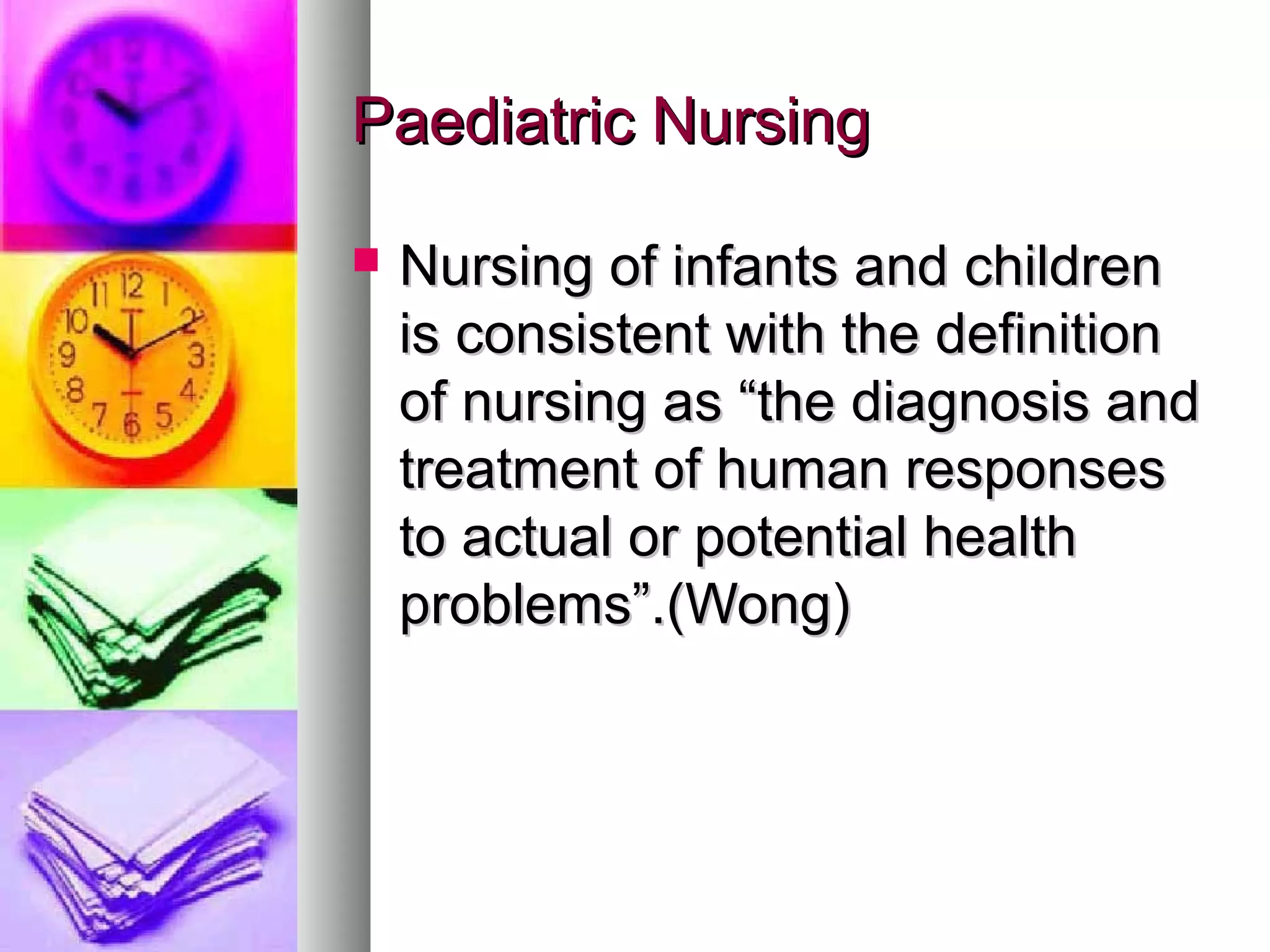 Introduction to Paediatric Nursing | PPT