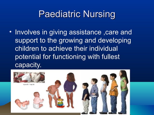 Introduction to Paediatric Nursing | PPT