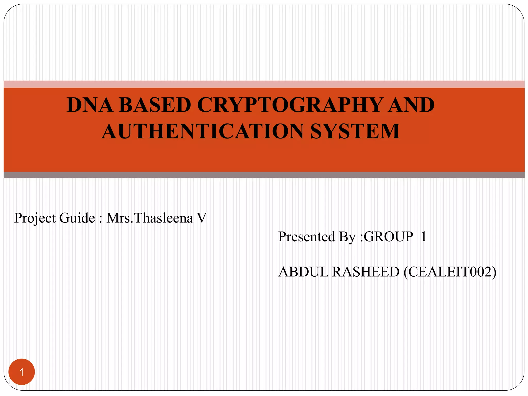 DNA based Cryptography_Final_Review | PPTX