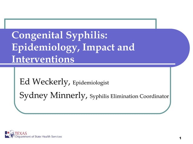 Congenital Syphilis Epidemiology, Impact and Interventions | PPT