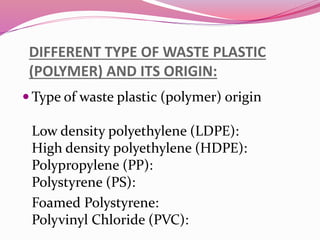UTILISATION OF WASTE PLASTIC IN BITUMINOUS MIXES FOR | PPTX