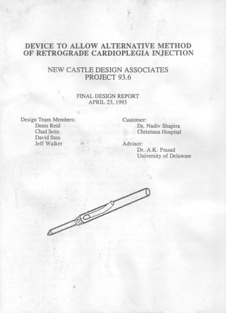 Device to Allow Alternative Method of Retrograde Cardioplegia Injection ...