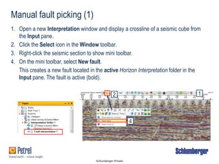 Petrel F 4 fault interpretation 2018 v1.0 | PPTX