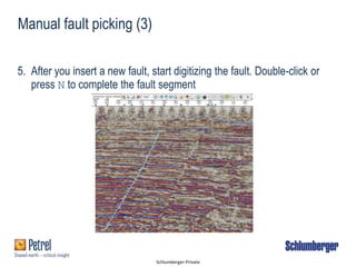 Petrel F 4 fault interpretation 2018 v1.0 | PPTX