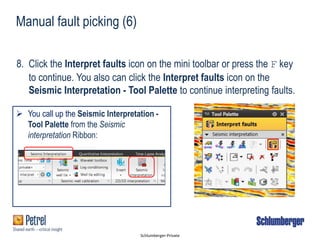 Petrel F 4 fault interpretation 2018 v1.0 | PPTX