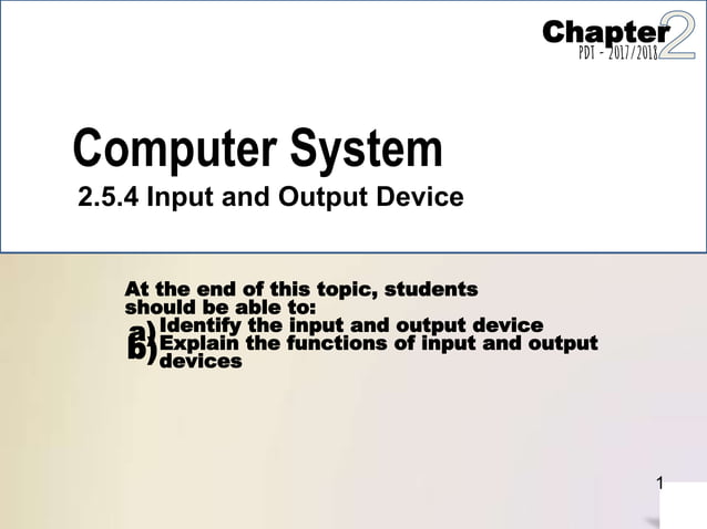 PDT DC015 Chapter 2 Computer System 2017/2018 (j) | PPT