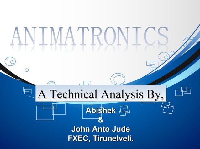 Animatronics PPT | PPT | Computer Animation | Computer Software and ...