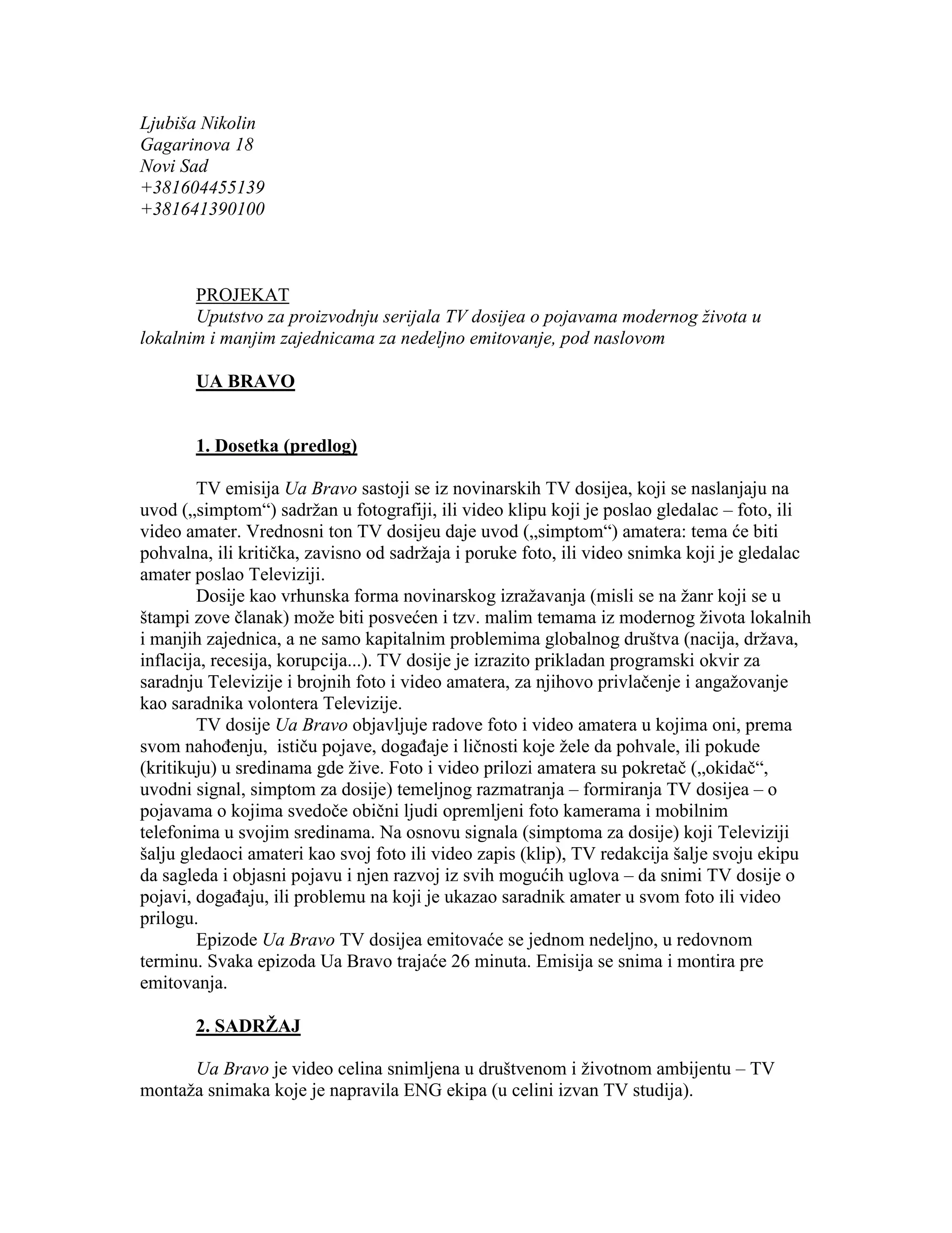 TV projekat Ua Bravo (dosije) | PDF