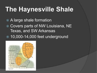 Haynesville Shale Presentation | PPT