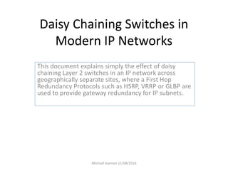 Daisy Chaining Switches in Modern IP Networks | PPTX