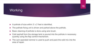 POTHOLE FIXING UNIT-1 | PPTX