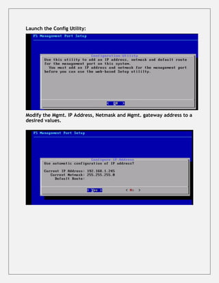 F5 BigIP LTM Initial, Build, Install and Licensing. | PDF