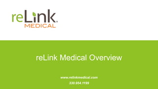 reLink Medical Overview 5 3 16 | PDF