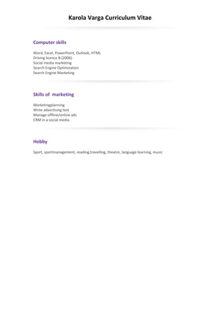 Karola Varga CV | DOC | Business | Business and Finance