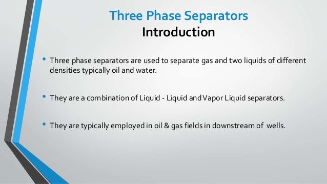 Three Phase Separators